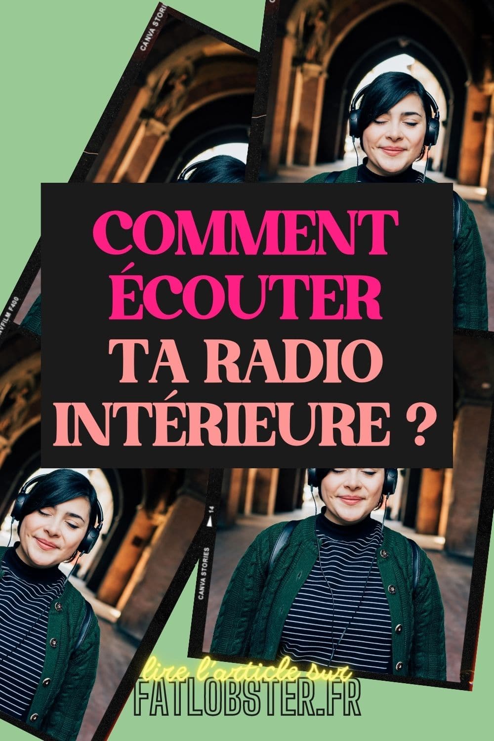 Écouter sa radio intérieure - Fat Lobster