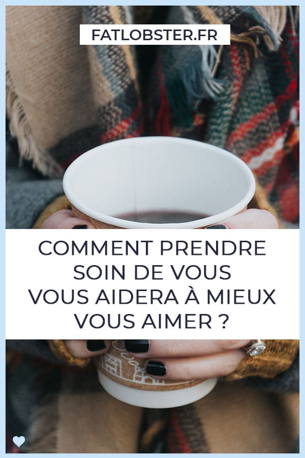 Prends soin de toi - Fat Lobster